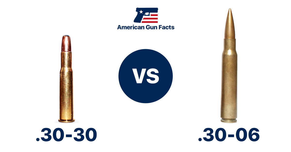30 30 Vs 30 06 Which Is Better 30 30 Vs 30 06 Which Is Better