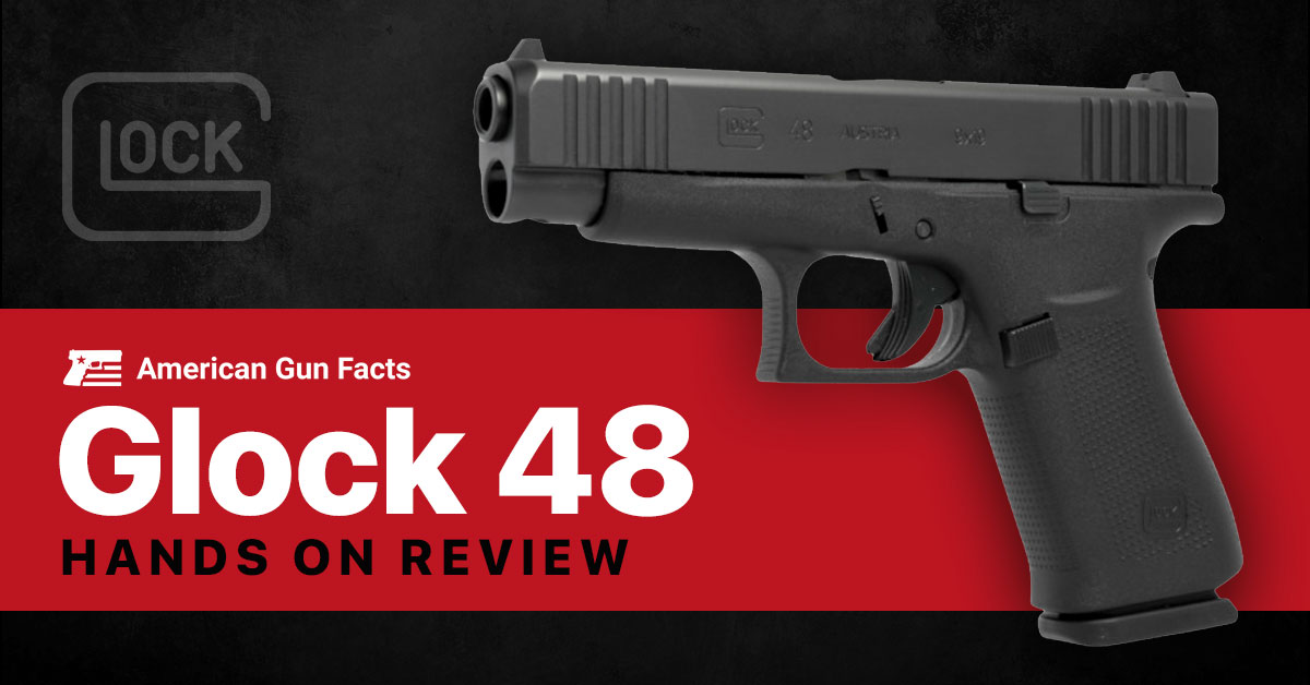 Glock 48 [Review] - Best Slimline 9mm?